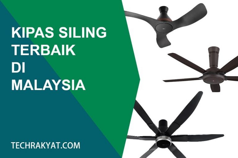 12 Kipas Siling Terbaik Malaysia (Murah dan Bertahan) - 2025