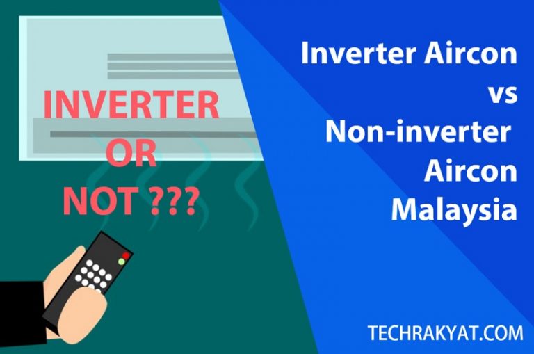 Inverter vs Non-Inverter Aircon Malaysia [Comparison]
